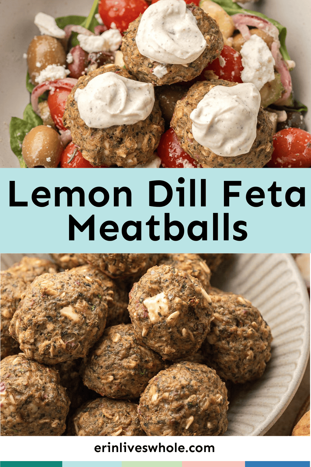 Lemon Feta Dill Meatballs - Erin Lives Whole