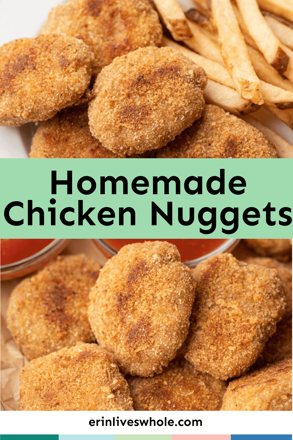 Homemade Ground Chicken Nuggets - Erin Lives Whole